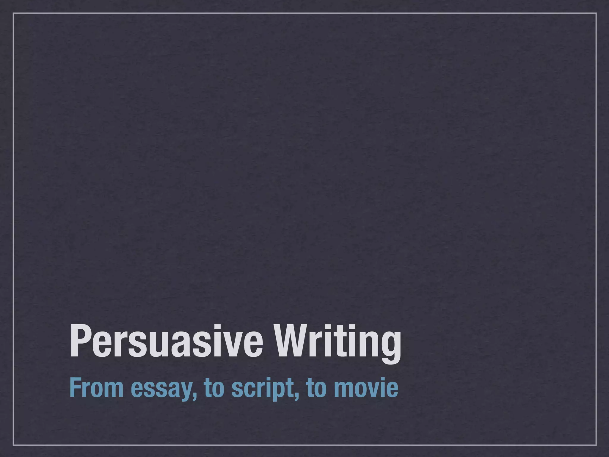 Persuasive | PPT
