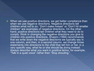 Improving Children's Behavior Using Persuasion and Positive Messages | PPTX