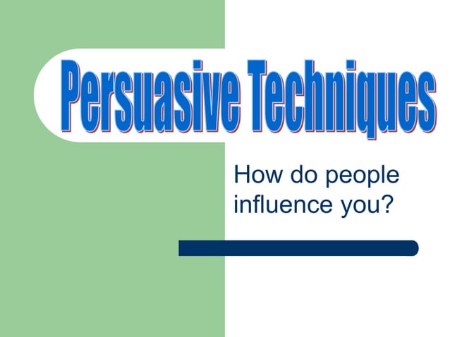 Persuasive Techniques | PPT