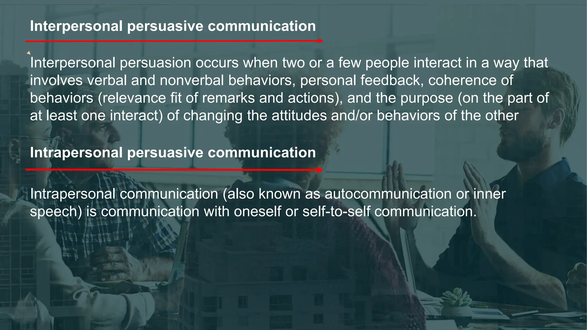 Persuasive and Communication is the art of negotiation. | PPTX