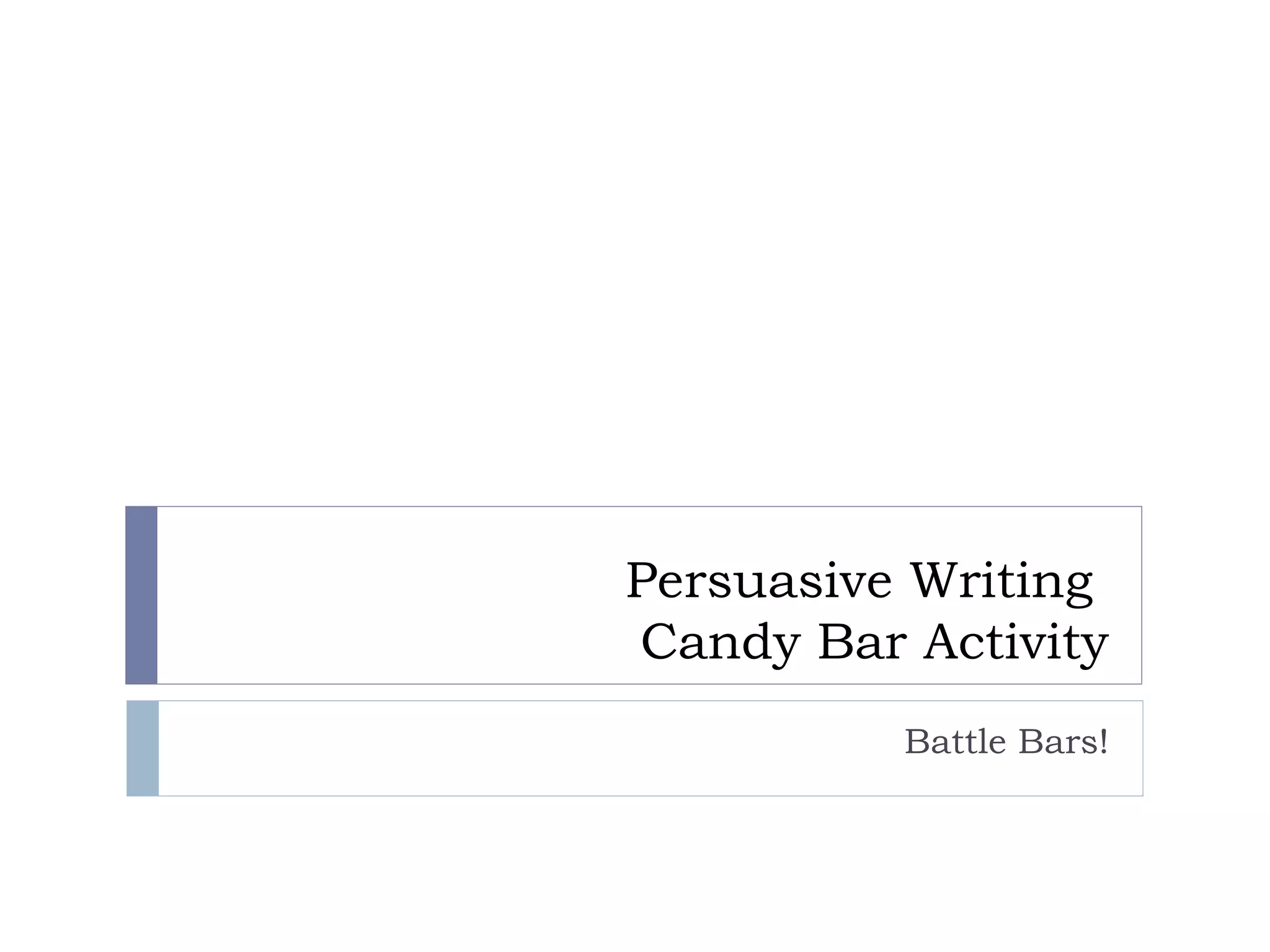 Persuasive Writing Activity | PPT