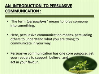 Persuasive communication... abdul gafoor.m. | PPTX