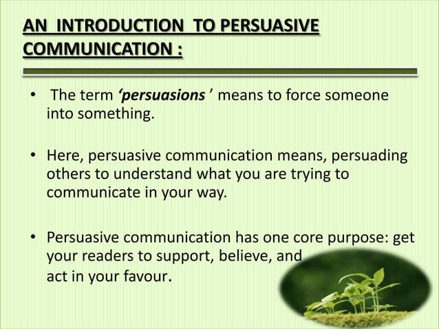 Persuasive communication... abdul gafoor.m. | PPT