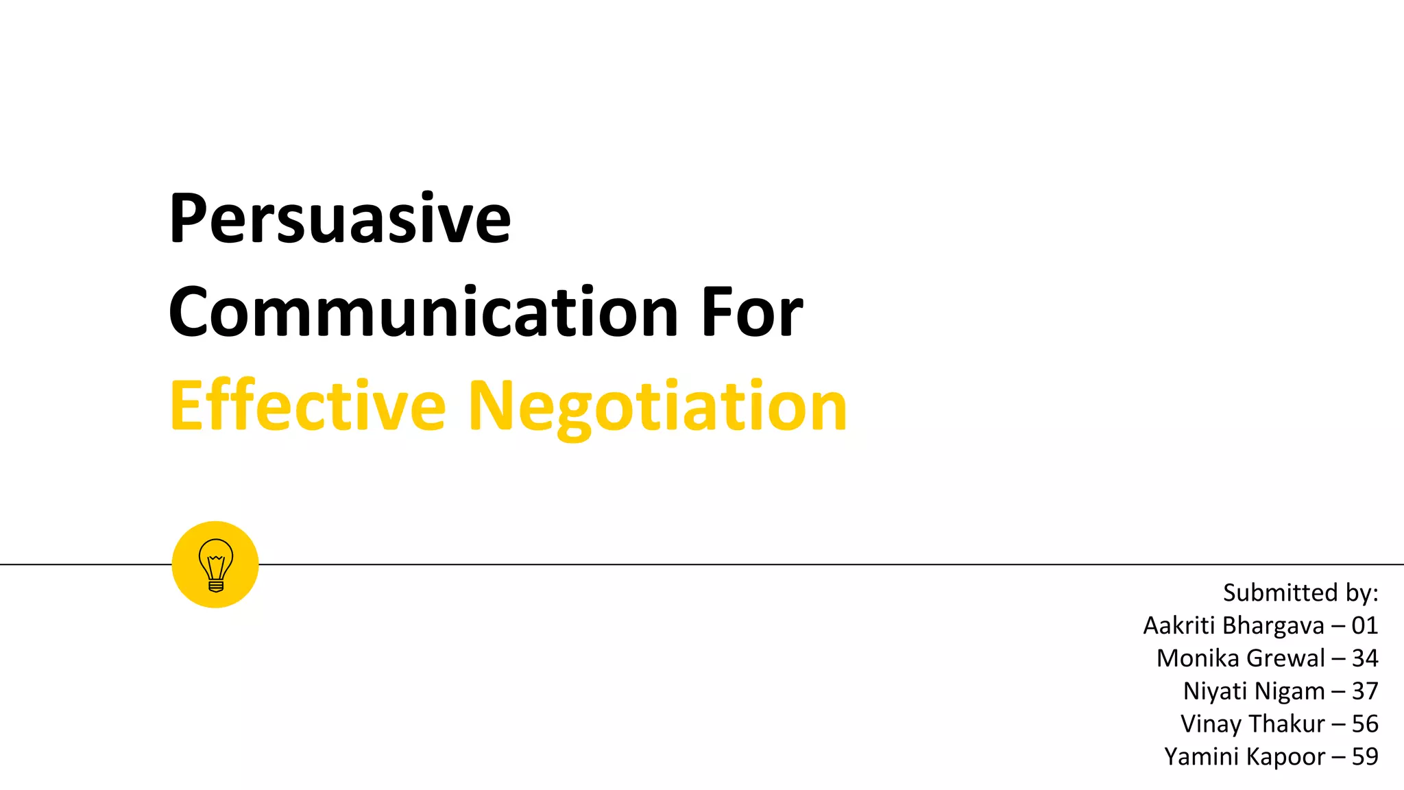 Persuasive communication for effective negotiation | PPT
