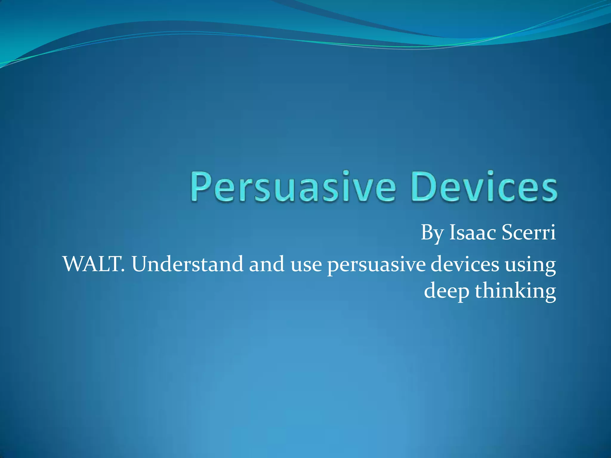 Persuasive devices | PPTX