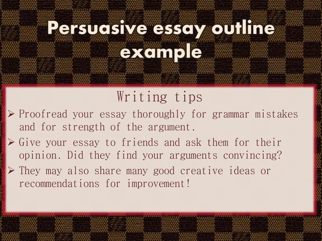 Persuasive essay outline example | PPT