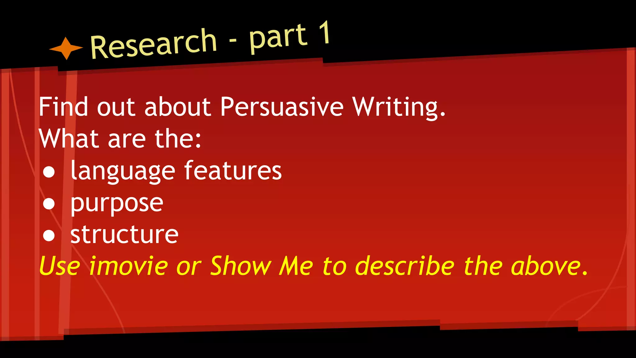 Persuasive literacy tasks | PPT