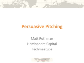 Matt Rothman's presentation at TechMeetups Masterclass 'How to Plan the ...