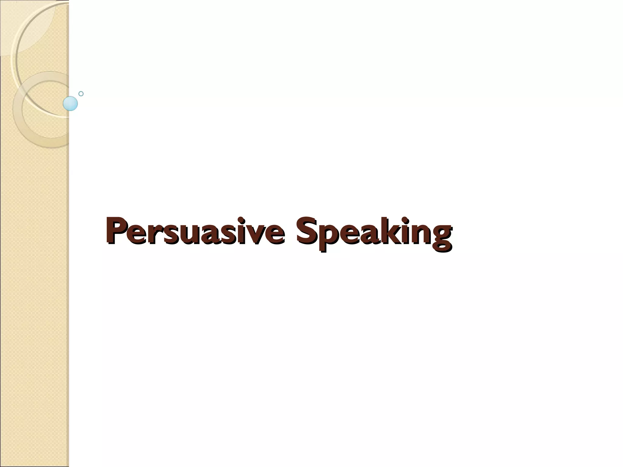 Persuasive speaking | PPT
