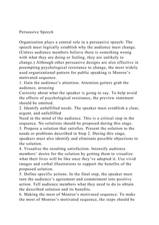 Persuasive SpeechOrganization plays a central role in a persua.docx