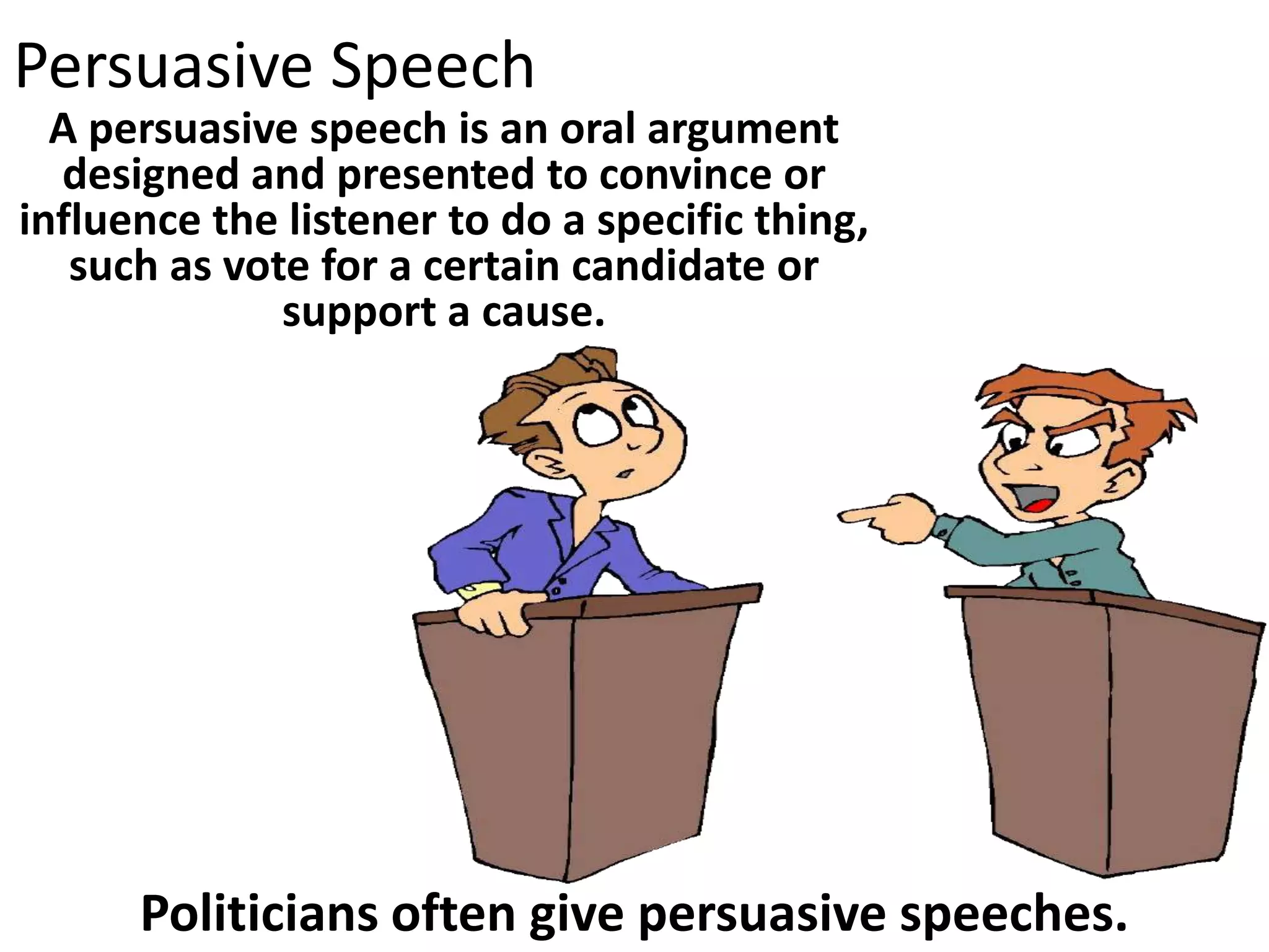 Persuasive speech presenatation, | PPT