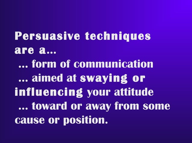 Persuasive techniques | PPT