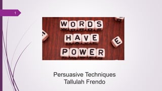 Persuasive techniques powerpoint | PPTX