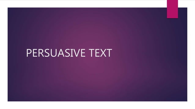 Persuasive text | PPT