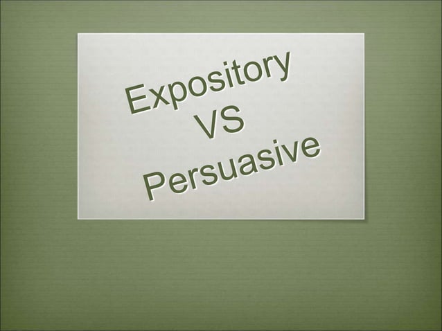 Persuasive vs Expository vs narrative.ppt