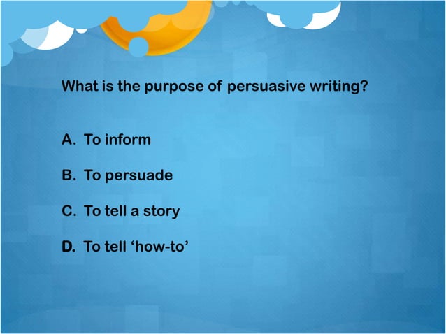 Persuasive writing challenge | PPT