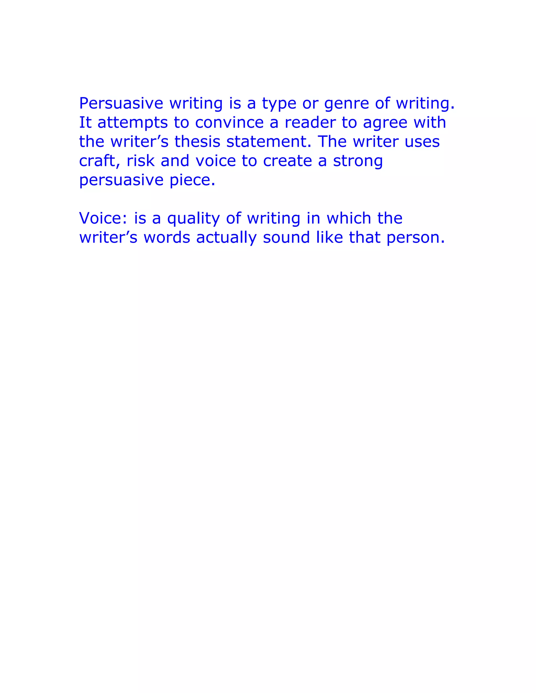 Persuasive writing is a type or genre of writing | DOC