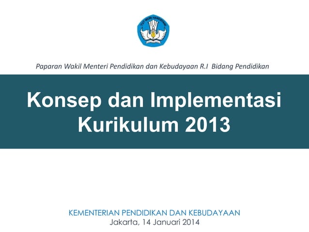 Konsep dan Implementasi Kurikulum 2013 | PPT