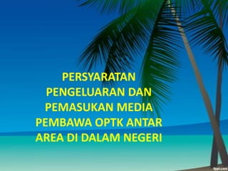 Persyaratan ekspor & antar area | PDF