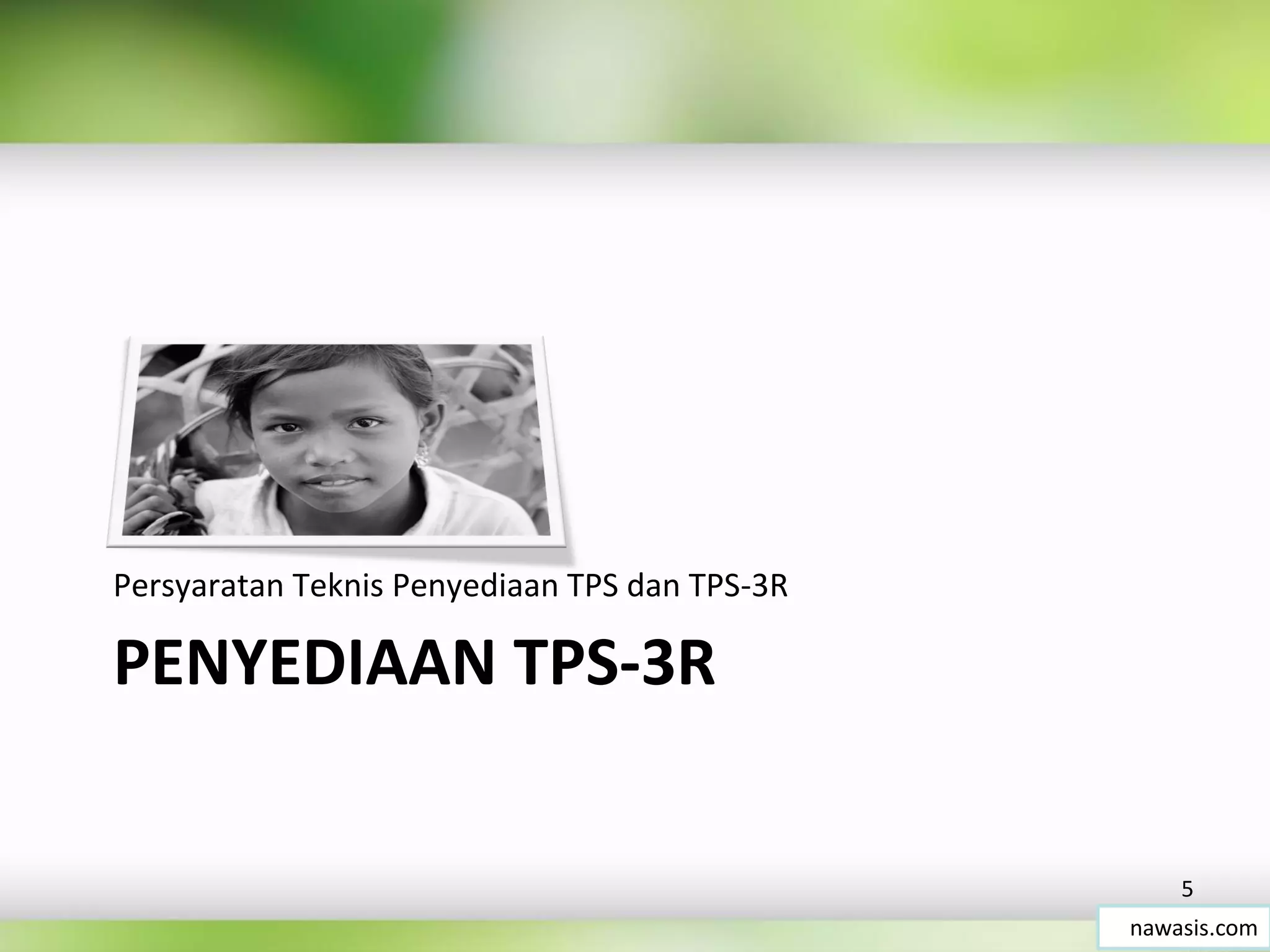 Persyaratan Teknis Penyediaan TPS dan TPS-3R | PDF