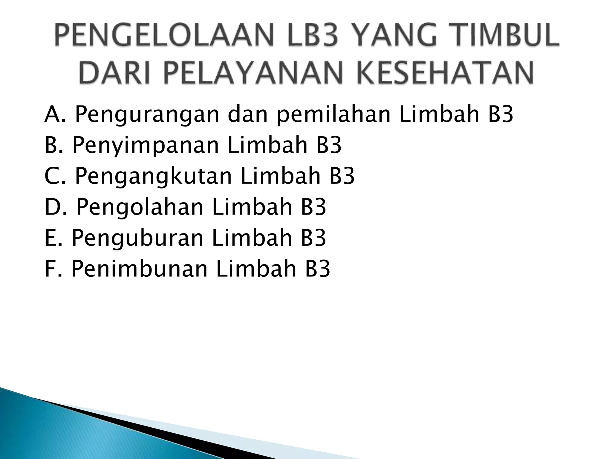 Persyaratan teknis pengelolaan limbah b3 kes | PPT