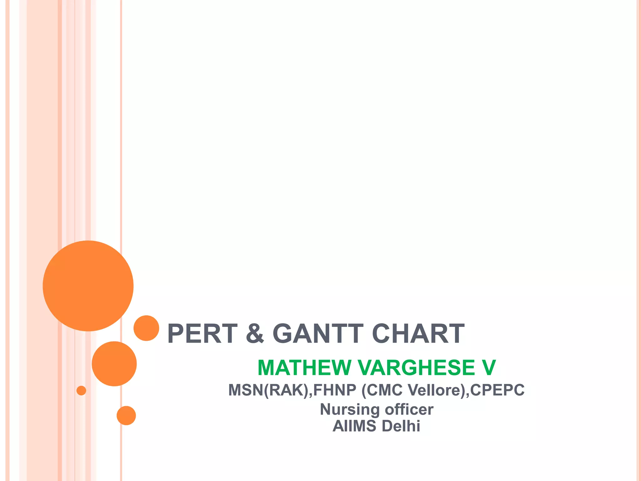 Programme evaluation and review technique &Gantt Chart | PPTX