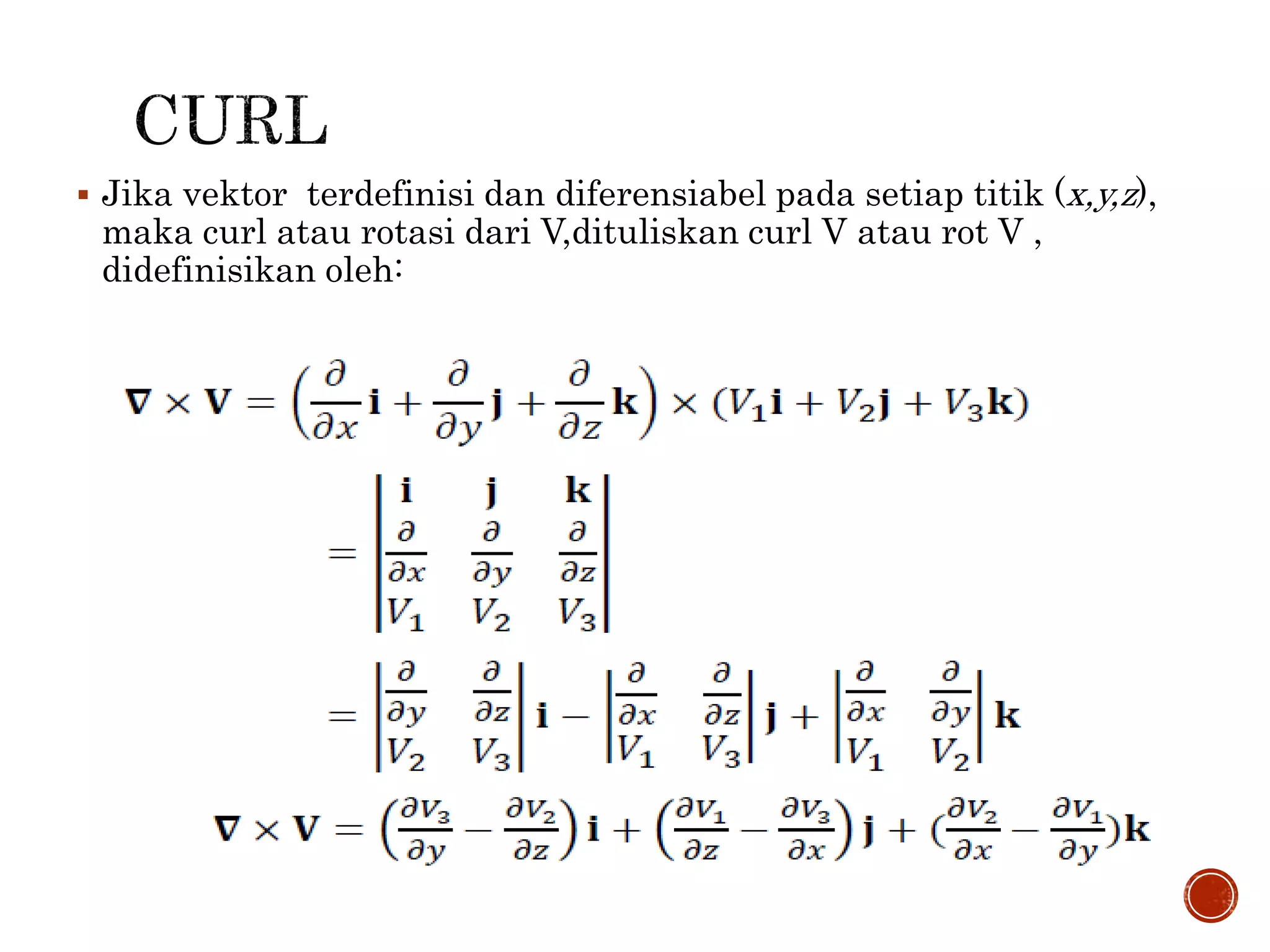 Pert. 4 (gradien, Divergensi, dan Curl.pptx