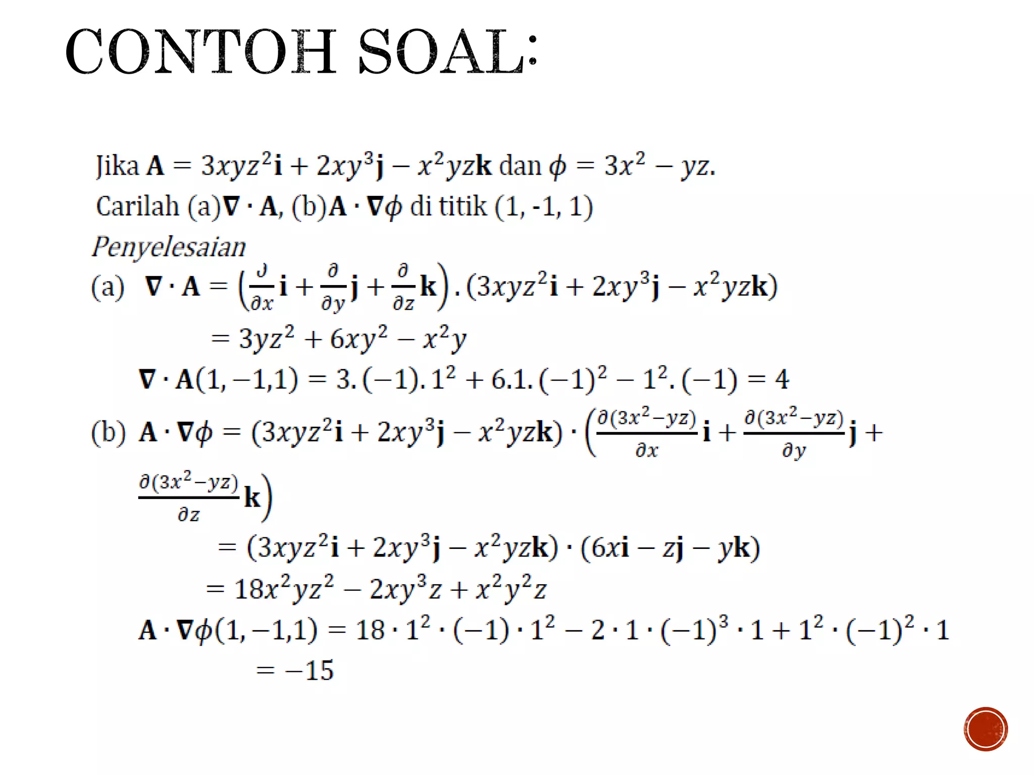 Pert. 4 (gradien, Divergensi, dan Curl.pptx