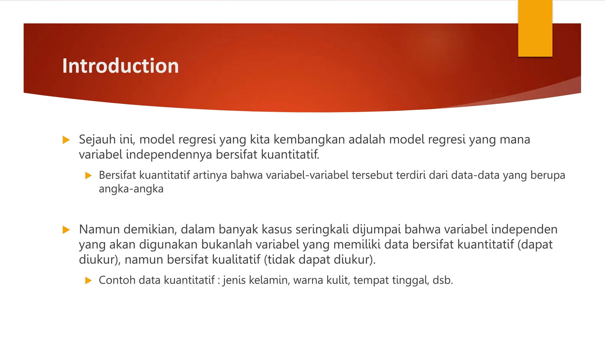 Pert.6 - Model Regresi dengan Variabel Independen Kualitatif.pptx