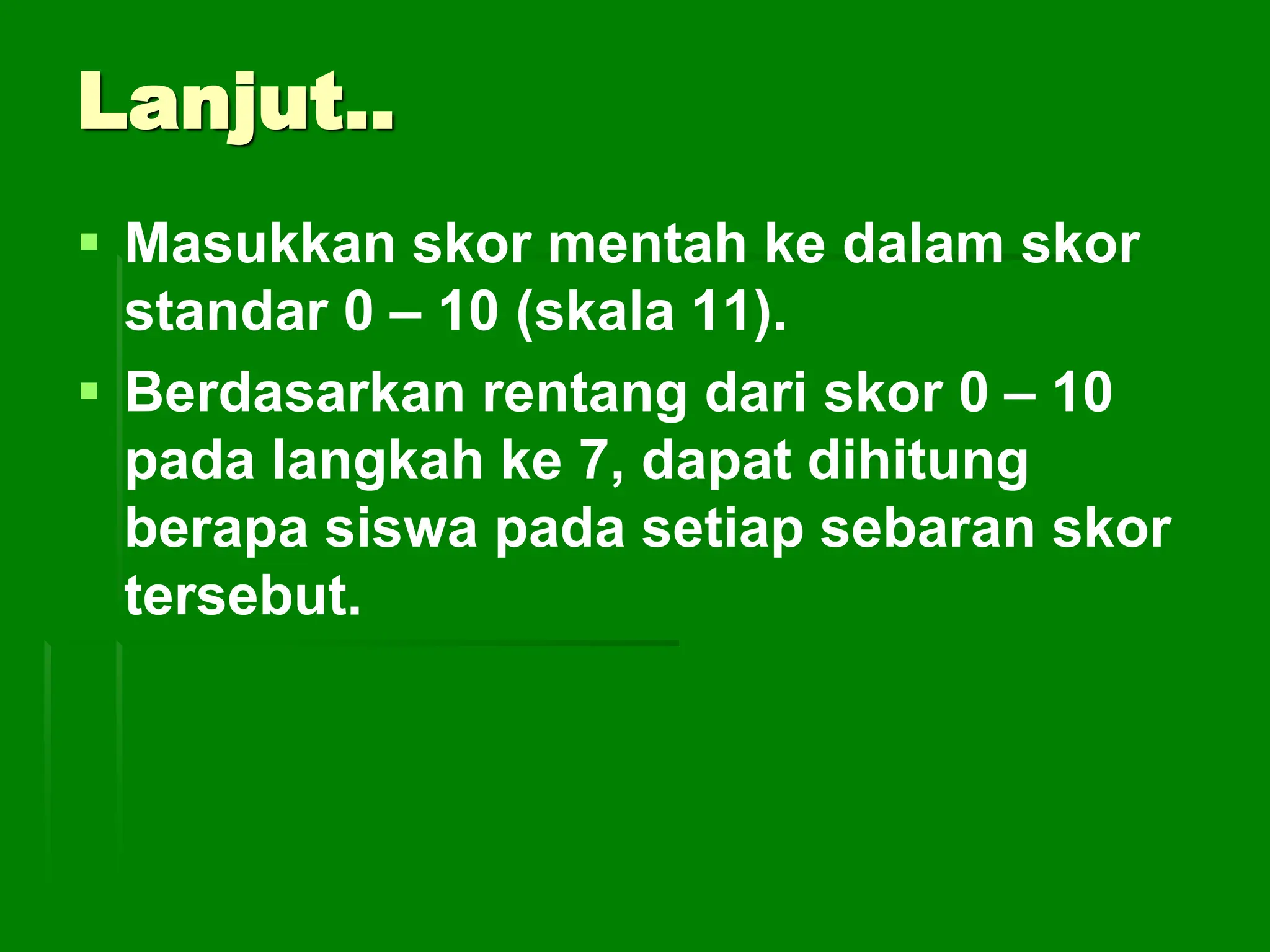 Pert.05. SKORING DAN PENGOLAHAN HASIL (final).ppt