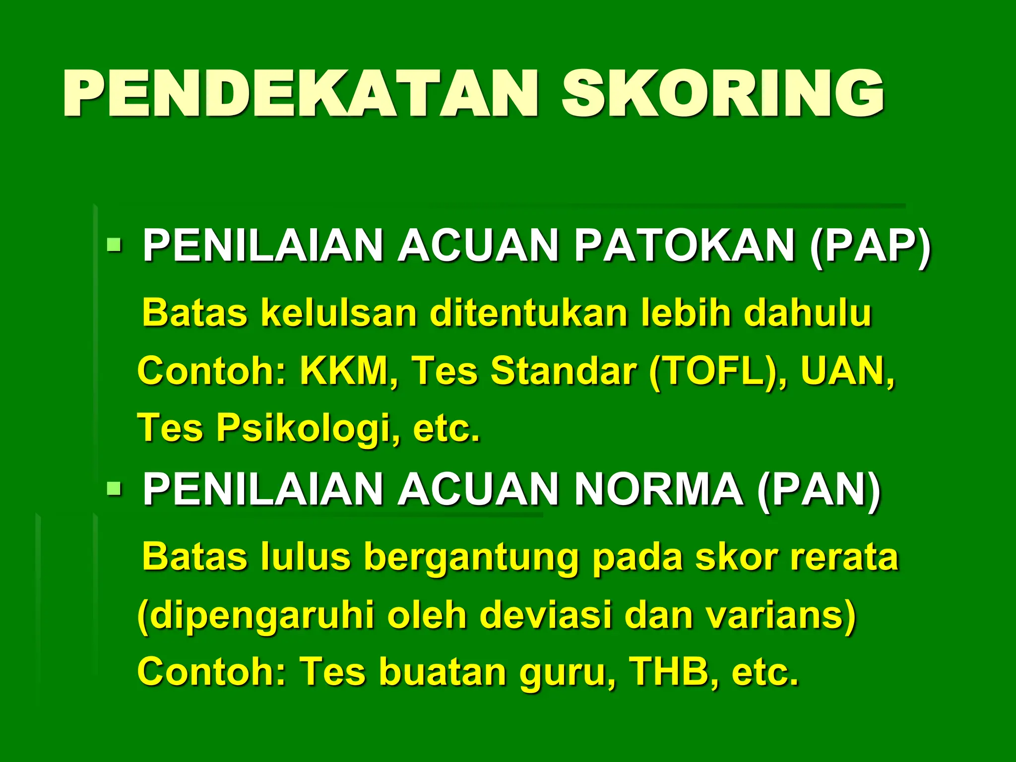 Pert.05. SKORING DAN PENGOLAHAN HASIL (final).ppt
