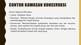 Pert. 10 Kawasan Konservasi dan Kawasan Lindung - Copy.pptx