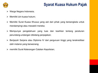 Pert.15 Kuasa Hukum Pajak vs Konsultan Hukum Pajak.ppt
