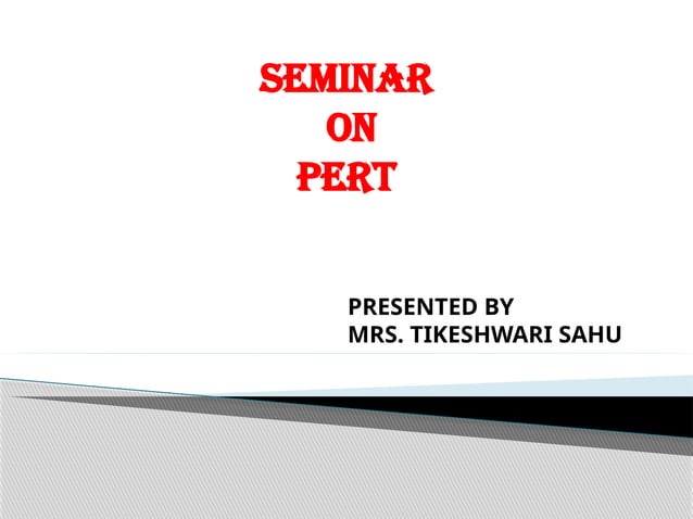 PERT.pptx pert is a model devised to complete the under the content. | PPT