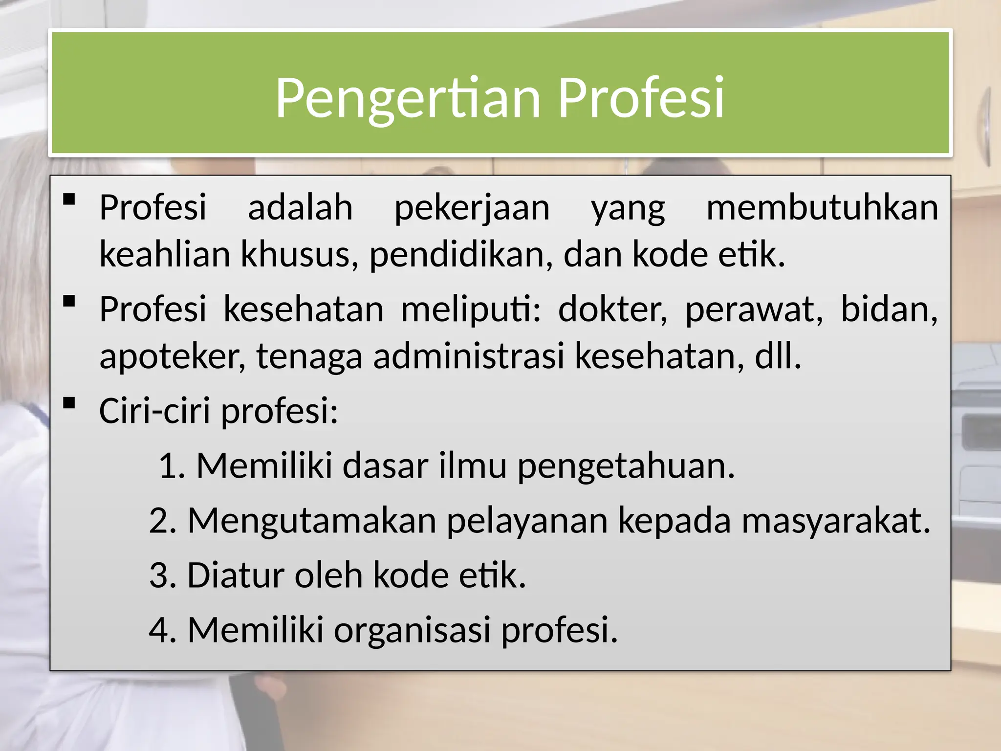 Pertemuan.4.Profesi dan Profesionalisme.pptx