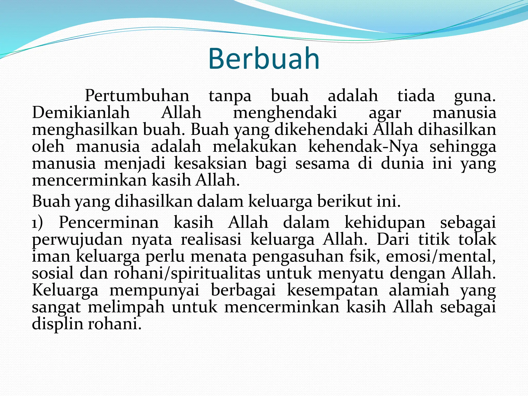 PERT-4-XI-24-AGUSTUS-2021-BERBUAH-DALAM-KRISTUS.pptx