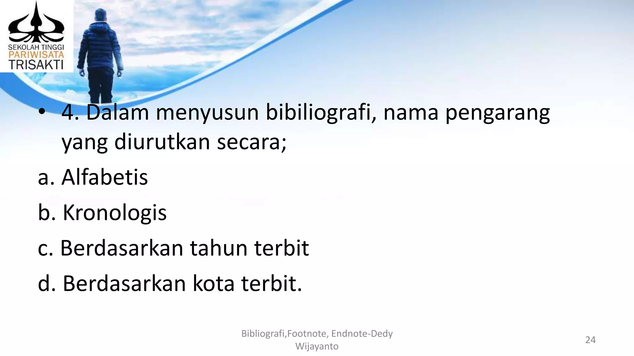 Pert 7 bibliografi, footnote, bodynote | PPTX