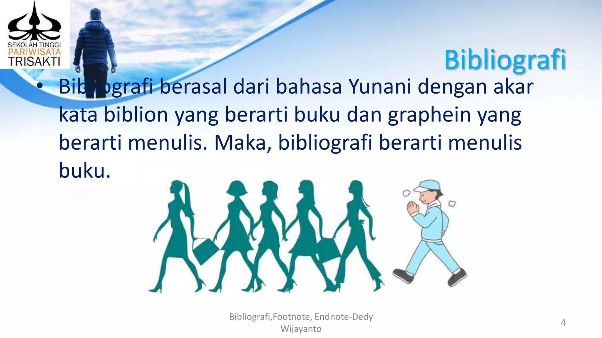 Pert 7 bibliografi, footnote, bodynote | PPTX