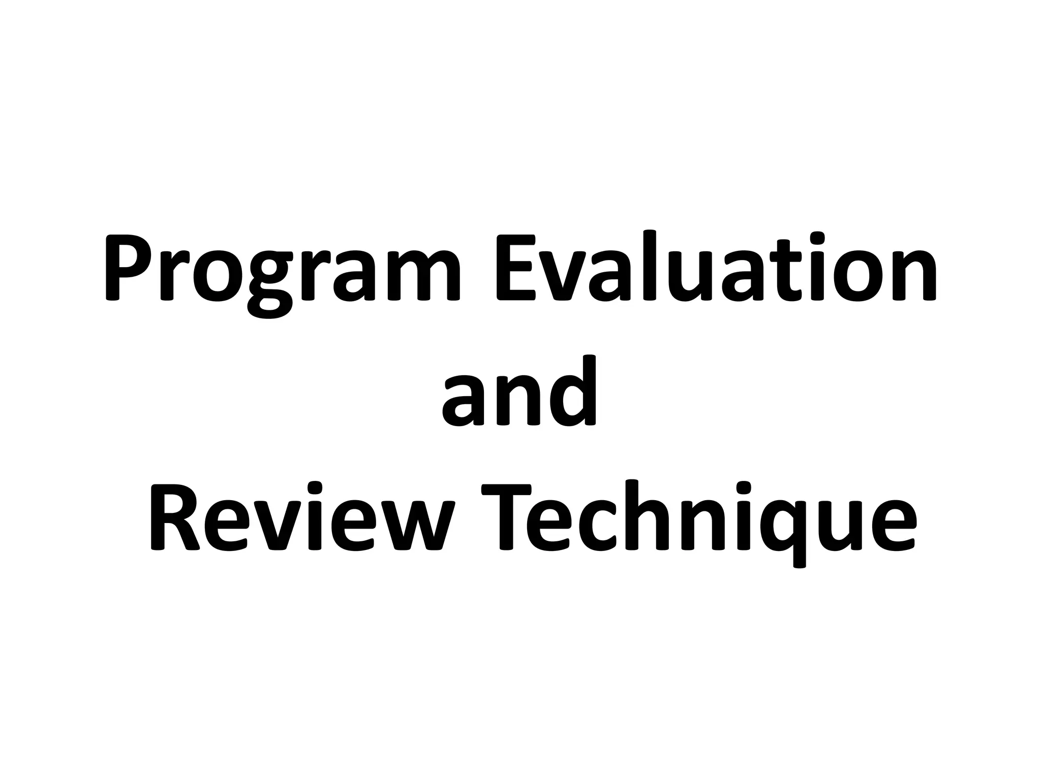 Pert program evaluation and preview technique, PERT | PPTX