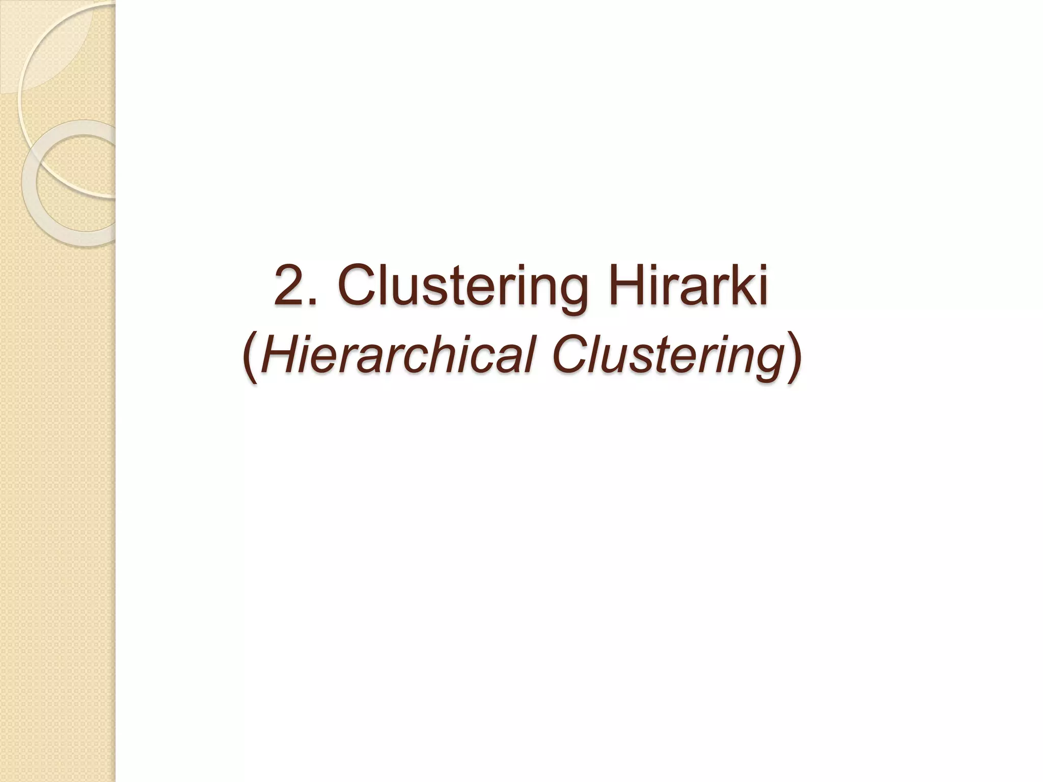 Pert 04 clustering data mining | PPTX