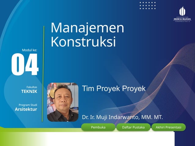 Pertemuan 04 Ppt Manajemen Konstruksi.pptx