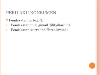 pert 1-perilaku konsumen dalam perekonomian.pptx
