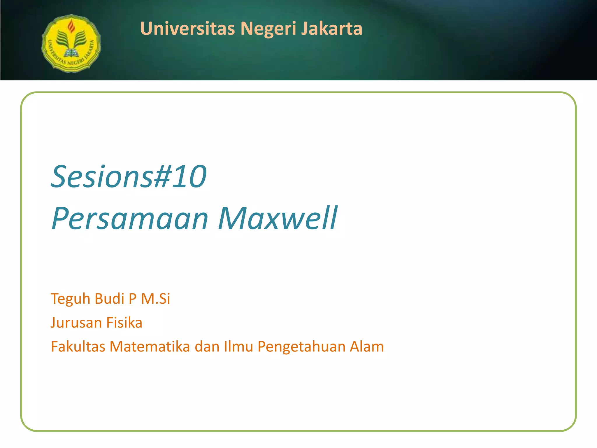 Pert 10 persamaan maxwell p2 | PPTX