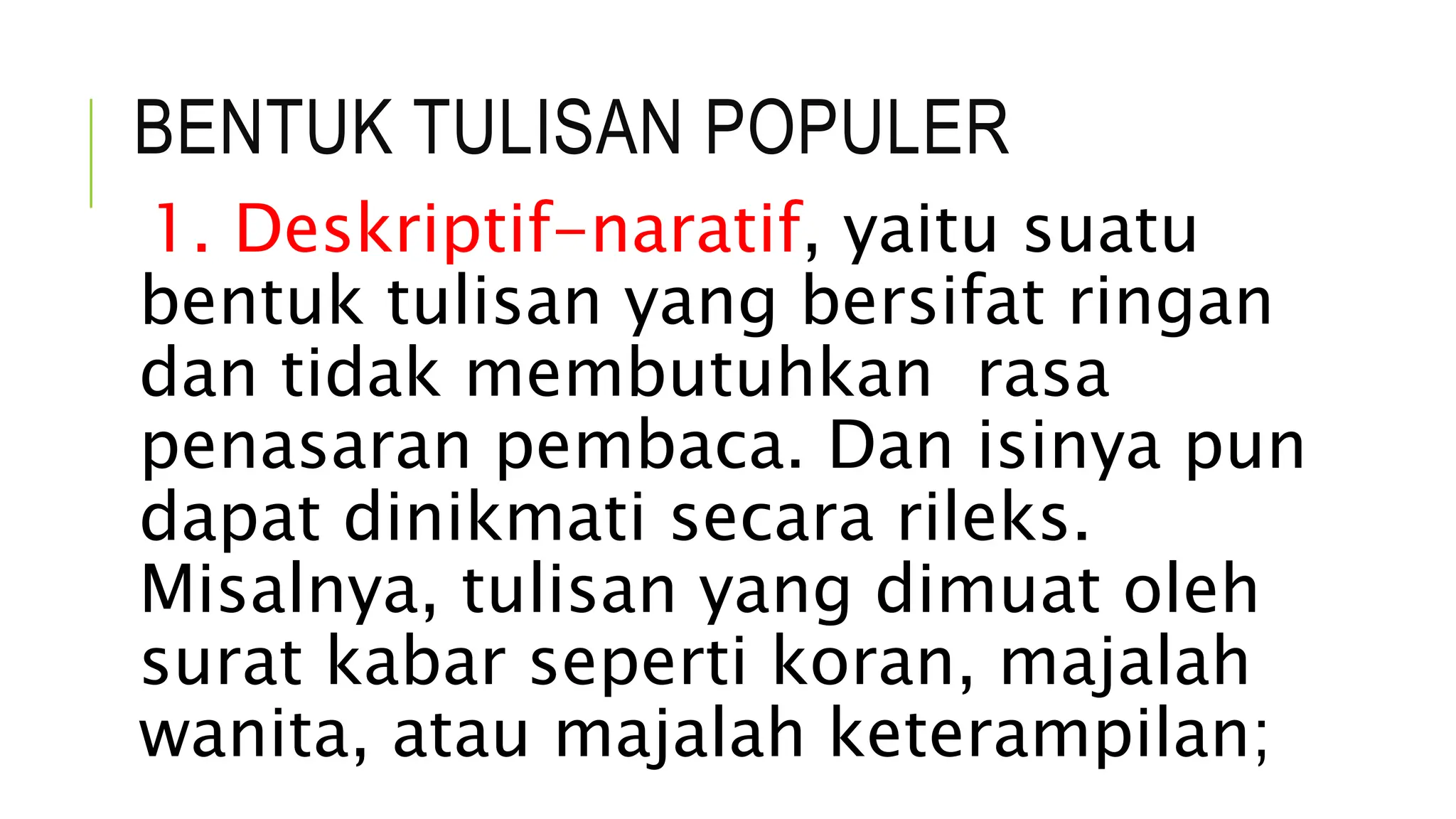 Pertemuan ke- 10 Tulisan Populer dalam bahasa Indonesia.pptx