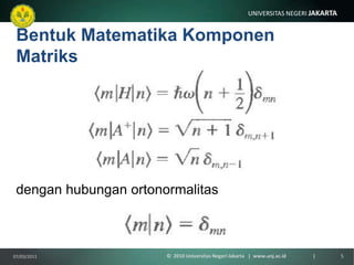 Pert 11 representasi matriks dalam mekanika kuantum | PPTX