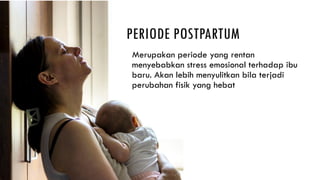 Pert 13. Adaptasi Psikologis Masa Nifas.pdf