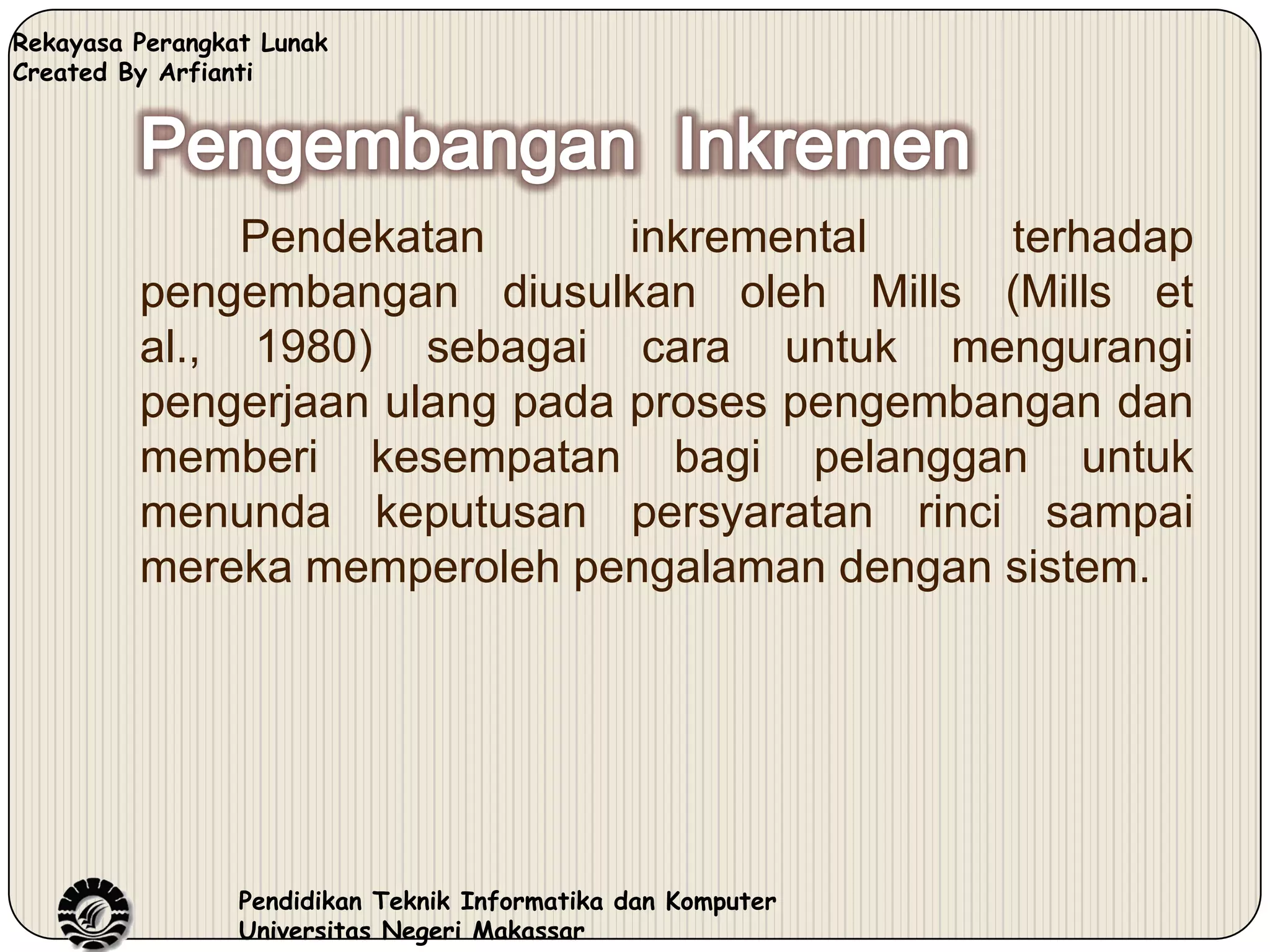 Iterasi, inkremen dan validasi proses | PPTX