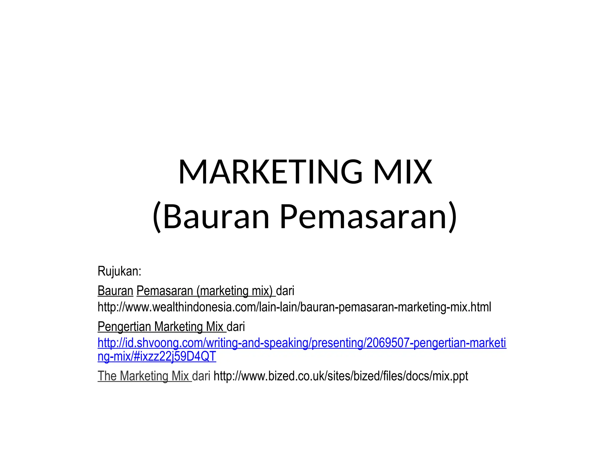PERT_1_BAURAN-PEMASARAN - marketing mixx | PPT