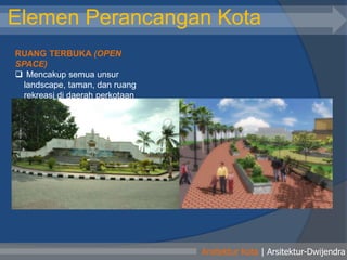 Pert 1(definisi-elemen perancangan kota).pptx