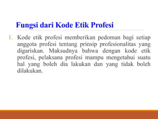 Pert 2. pengertian profesi dan profesionalisme | PPTX